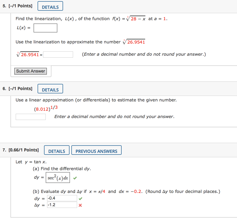Solved 5. [-11 Points] DETAILS Find the linearization, L(x), | Chegg.com