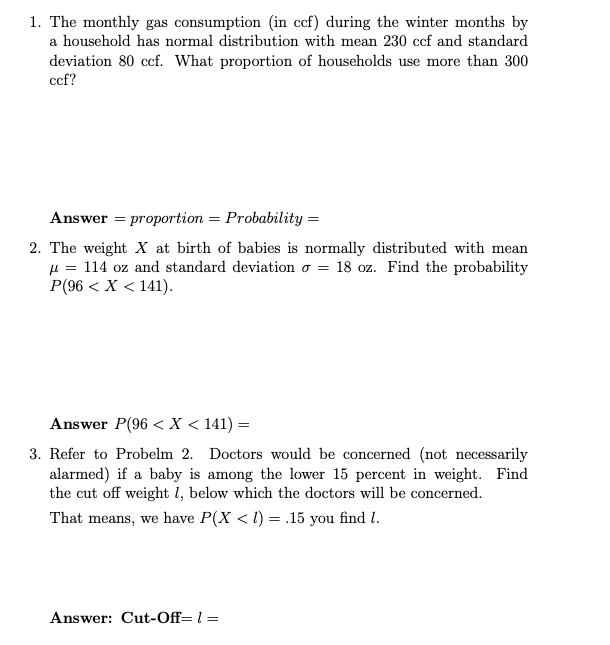 Solved 1. The monthly gas consumption (in ccf) during the | Chegg.com