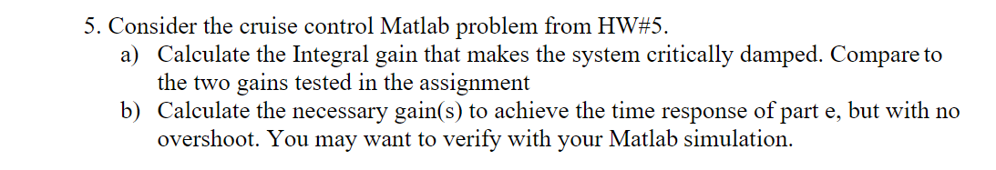 5. Consider the cruise control Matlab problem from | Chegg.com