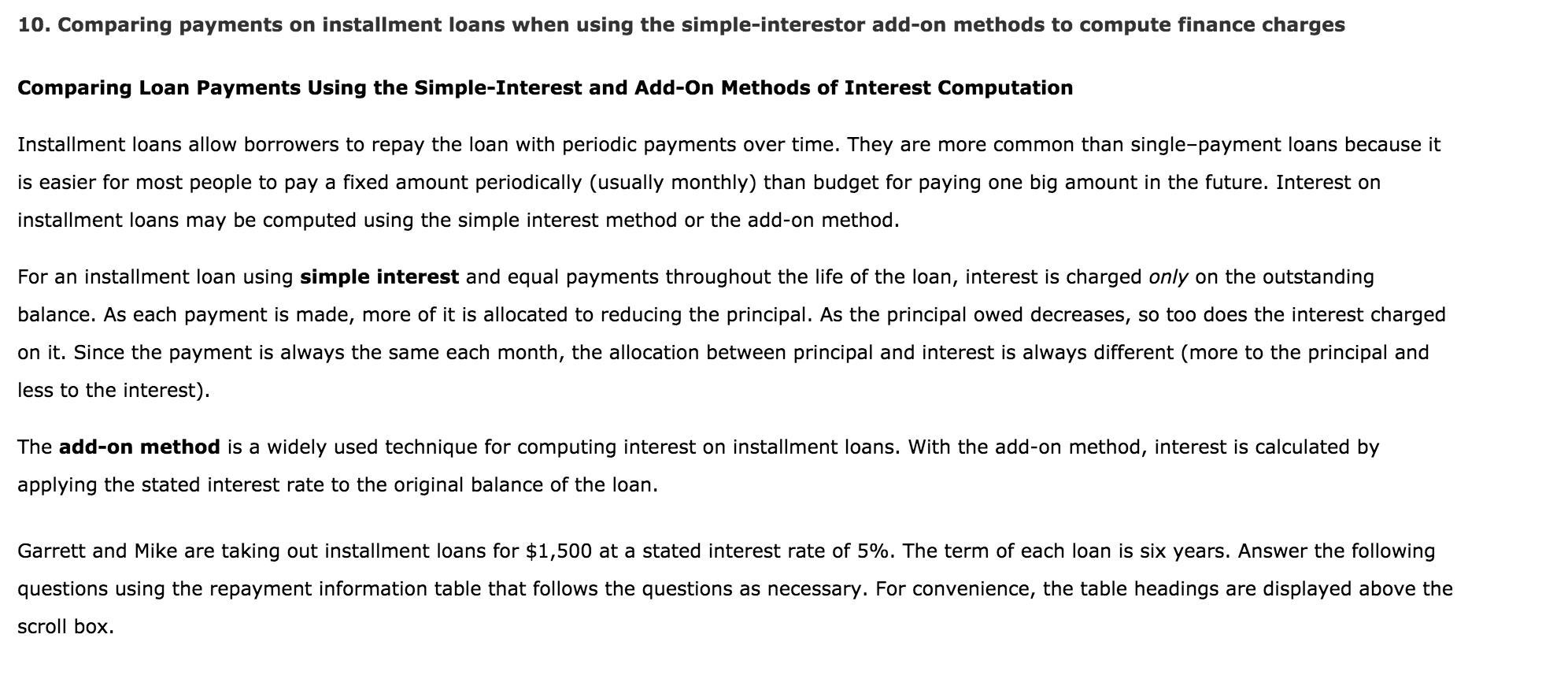 Solved 10. Comparing payments on installment loans when | Chegg.com
