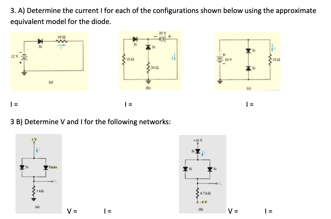 Solved 3. A) Determine the current I for each of the | Chegg.com