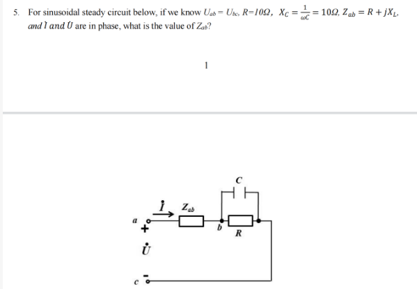 Solved 5. For sinusoidal steady circuit below, if we know | Chegg.com