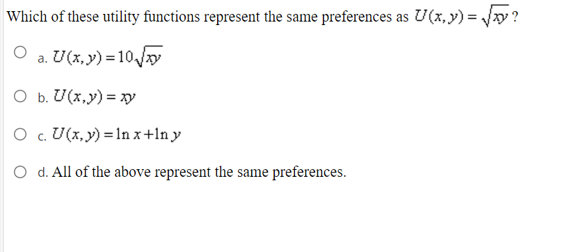 Solved Which of these utility functions represent the same | Chegg.com