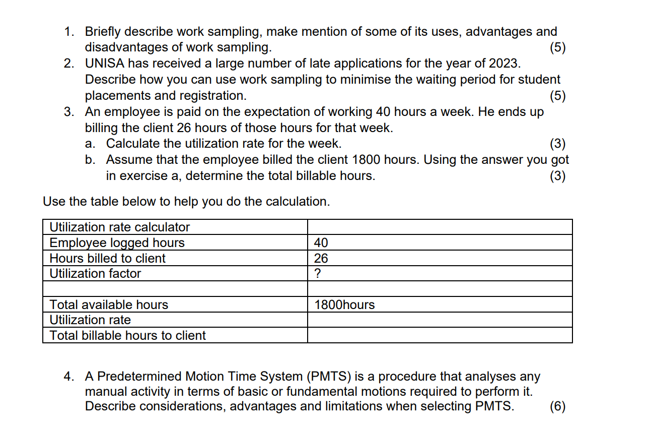 Solved 1. Briefly describe work sampling, make mention of | Chegg.com