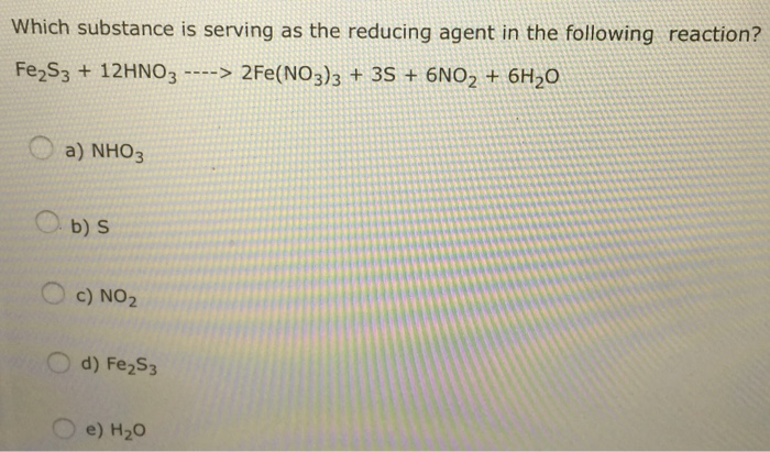 Solved Which substance is serving as the reducing agent in | Chegg.com