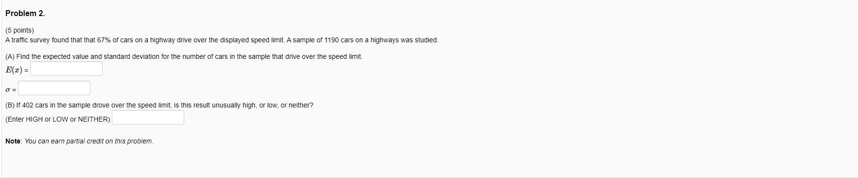 Solved Problem 2. (5 points) A traffic survey found that | Chegg.com