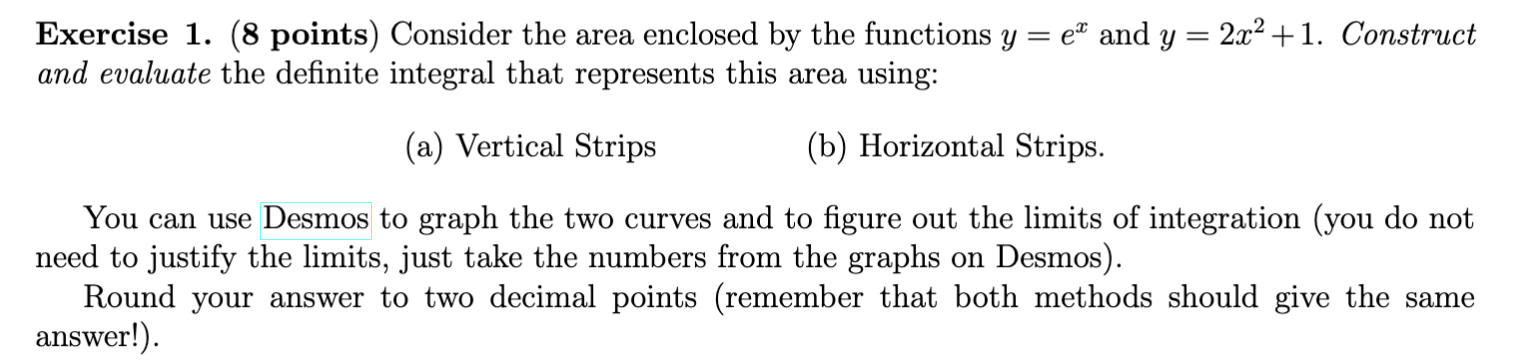 Solved Exercise 1. (8 points) Consider the area enclosed by | Chegg.com