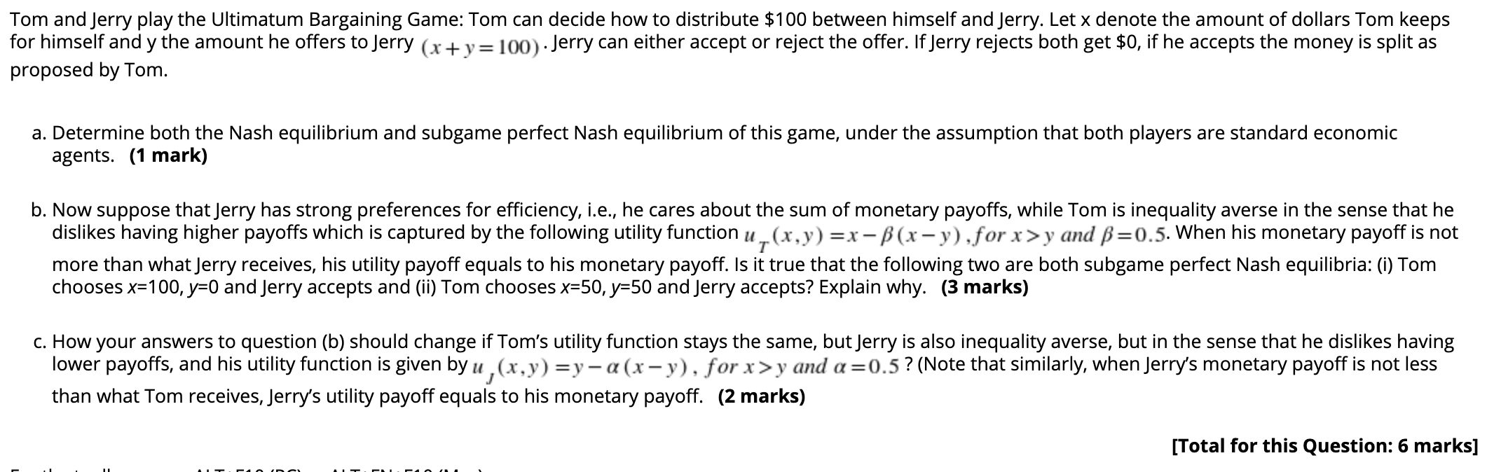Solved Tom and Jerry play the Ultimatum Bargaining Game: Tom | Chegg.com