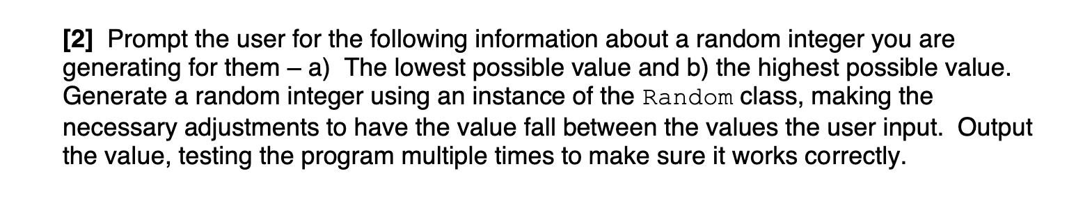 Solved [2] Prompt the user for the following information | Chegg.com