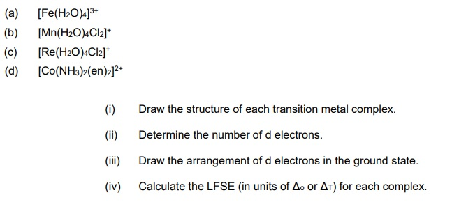 Solved (a) Fe(H203 (b) [Mn(H20)4Cl2] (c) Re(H20)4Cl2] (d) | Chegg.com