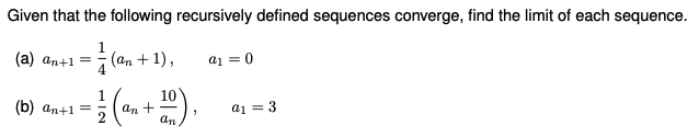Solved Given that the following recursively defined | Chegg.com
