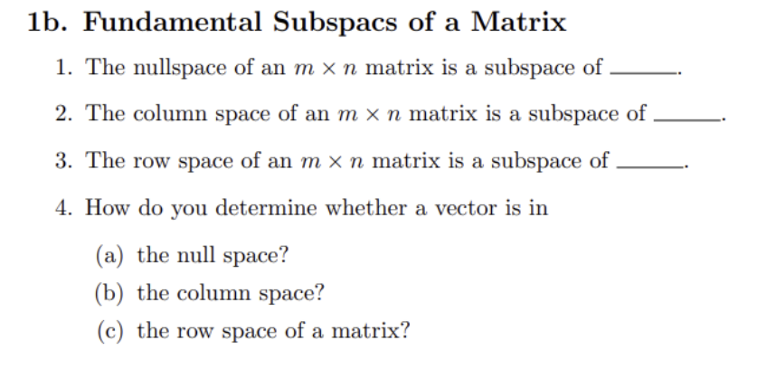 Solved 1b. Fundamental Subspacs of a Matrix 1. The nullspace | Chegg.com