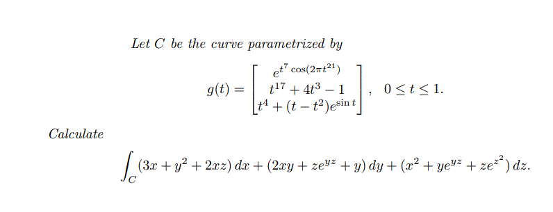 Solved Let C be the curve parametrized by etcos(2n+21) g(t) | Chegg.com