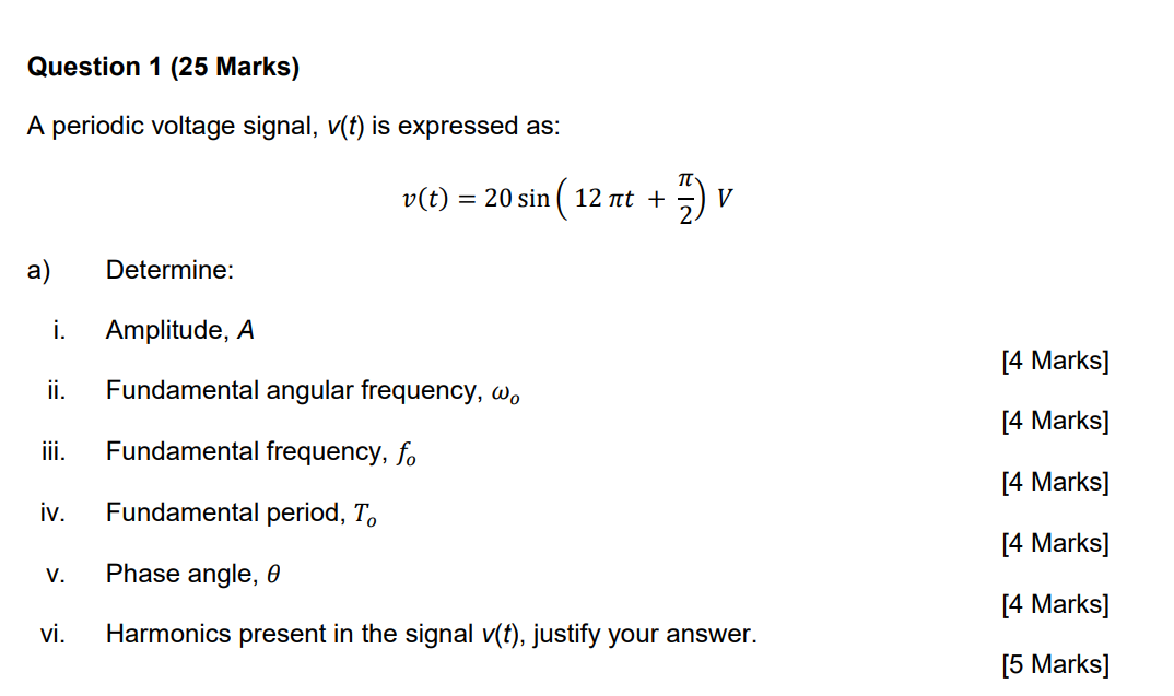 Solved A periodic voltage signal, v(t) is expressed as: | Chegg.com
