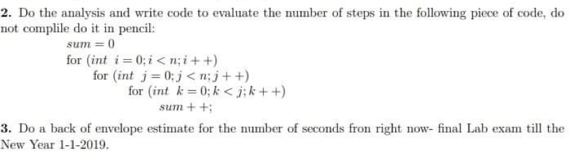 Solved 2. Do the analysis and write code to evaluate the | Chegg.com