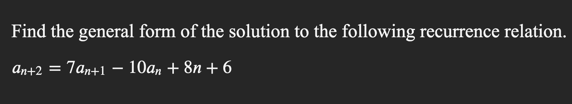 Solved Find the general form of the solution to the | Chegg.com