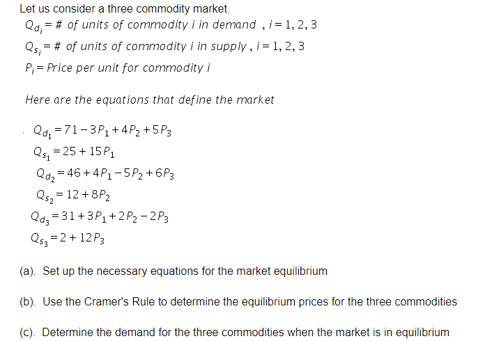Solved Let us consider a three commodity market.(a). Set up | Chegg.com