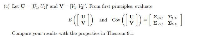 Solved Problem 4 The (2×1) random vectors X(1) and X(2) have | Chegg.com