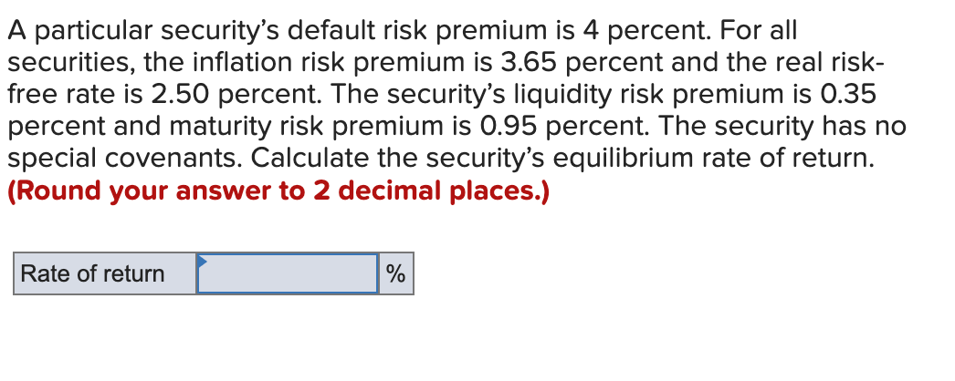 Solved A particular security's default risk premium is 4 | Chegg.com