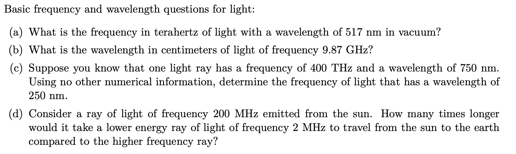 Solved Basic frequency and wavelength questions for light: | Chegg.com