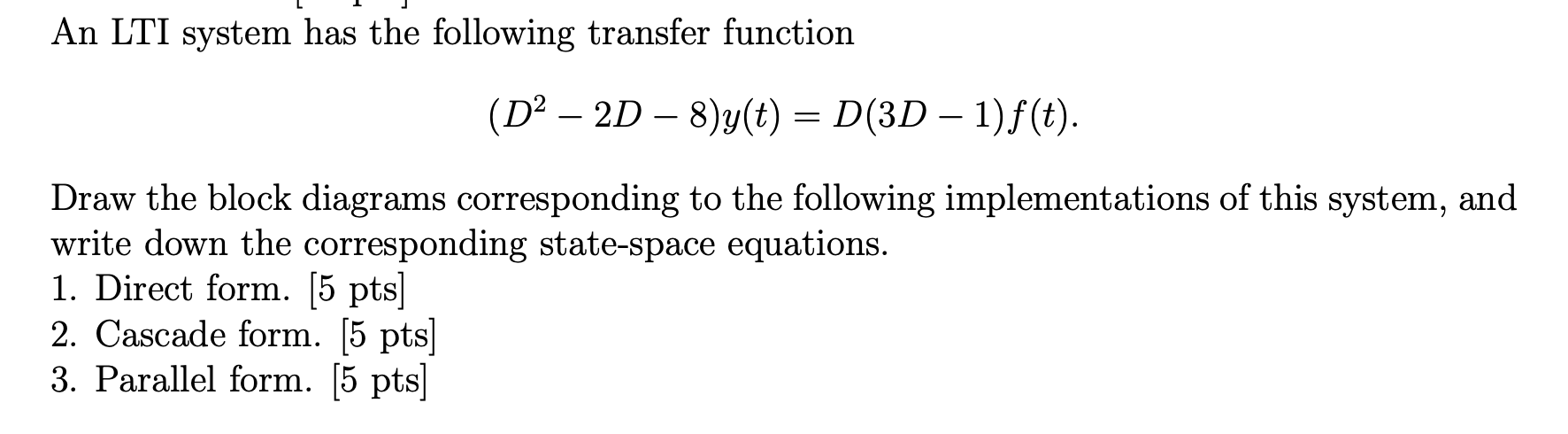 Solved An LTI system has the following transfer function | Chegg.com