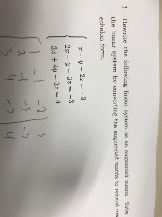 Solved Rewrite the following linear system as an augmented | Chegg.com