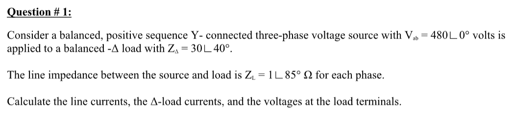 Solved Consider a balanced, positive sequence Y - connected | Chegg.com