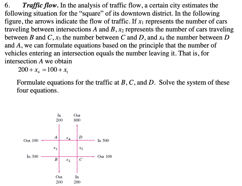 Solved 6 Traffic Flow In The Analysis Of Traffic Flow A