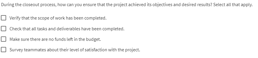 Solved During the closeout process, how can you ensure that | Chegg.com