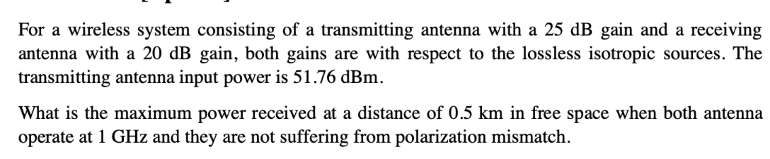 Solved For a wireless system consisting of a transmitting | Chegg.com