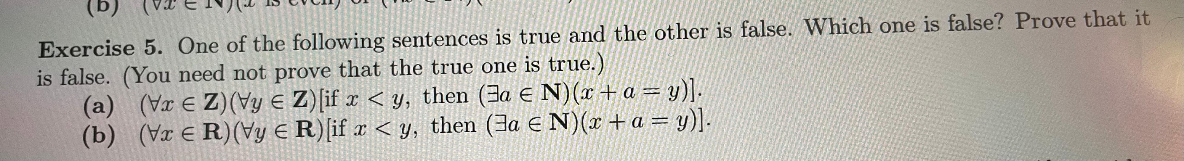 Solved Exercise 5. One of the following sentences is true | Chegg.com