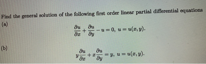 Solved Find the general solution of the following first | Chegg.com