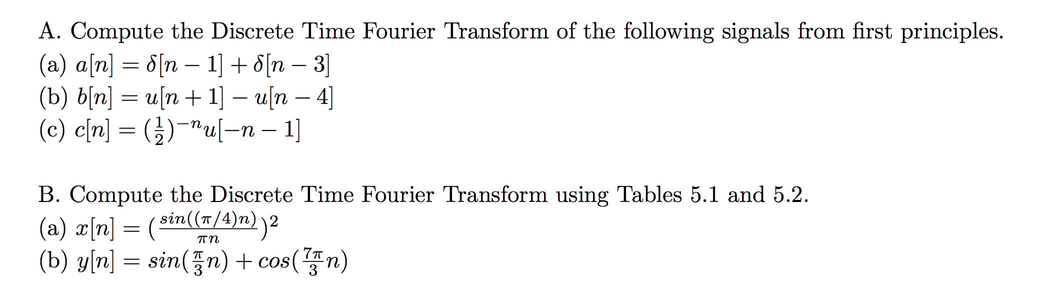 Solved A. Compute the Discrete Time Fourier Transform of the | Chegg.com