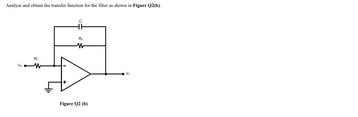 Solved Analyse and obtain the transfer function for the | Chegg.com