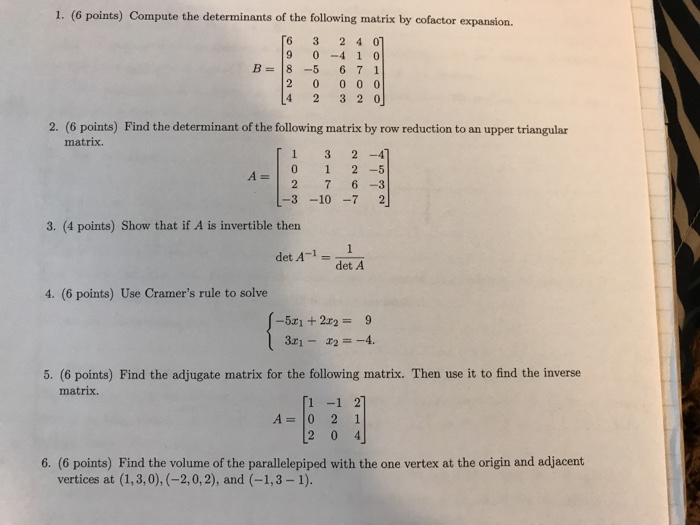 Solved 1. (6 points) Compute the determinants of the | Chegg.com
