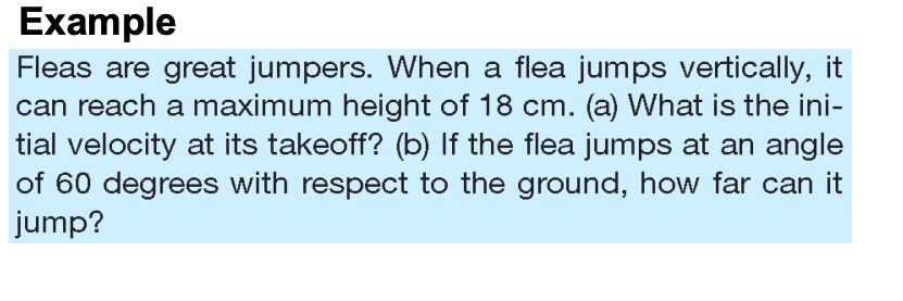Solved Example Fleas are great jumpers. When a flea jumps | Chegg.com