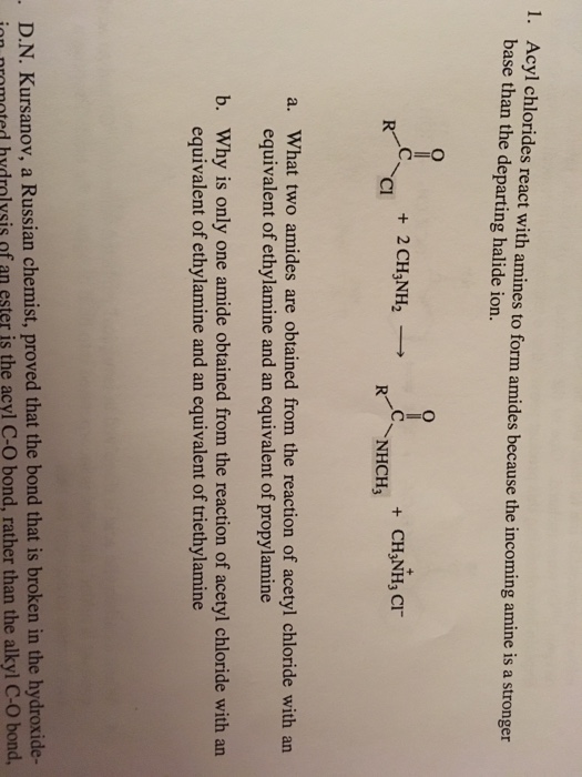 Solved 1. Acyl chlorides react with amines to form amides | Chegg.com