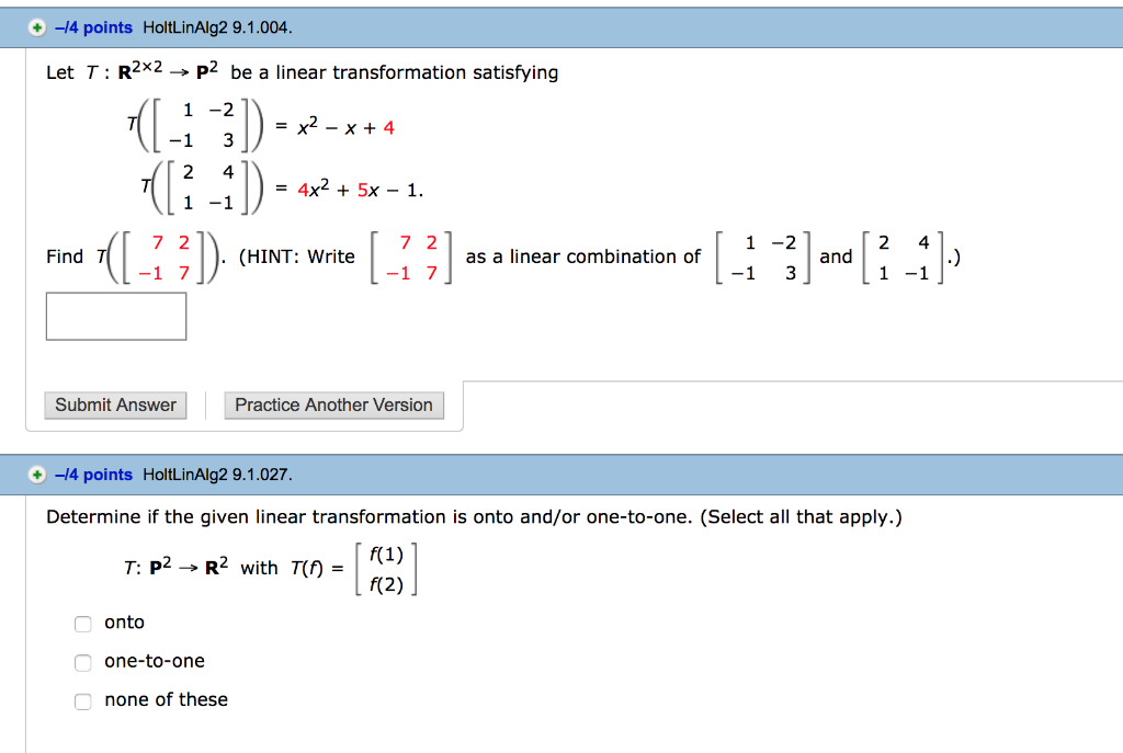 Solved + -14 points HolthinAlg2 9.1.004. Let T: R2X2 → p2 be | Chegg.com
