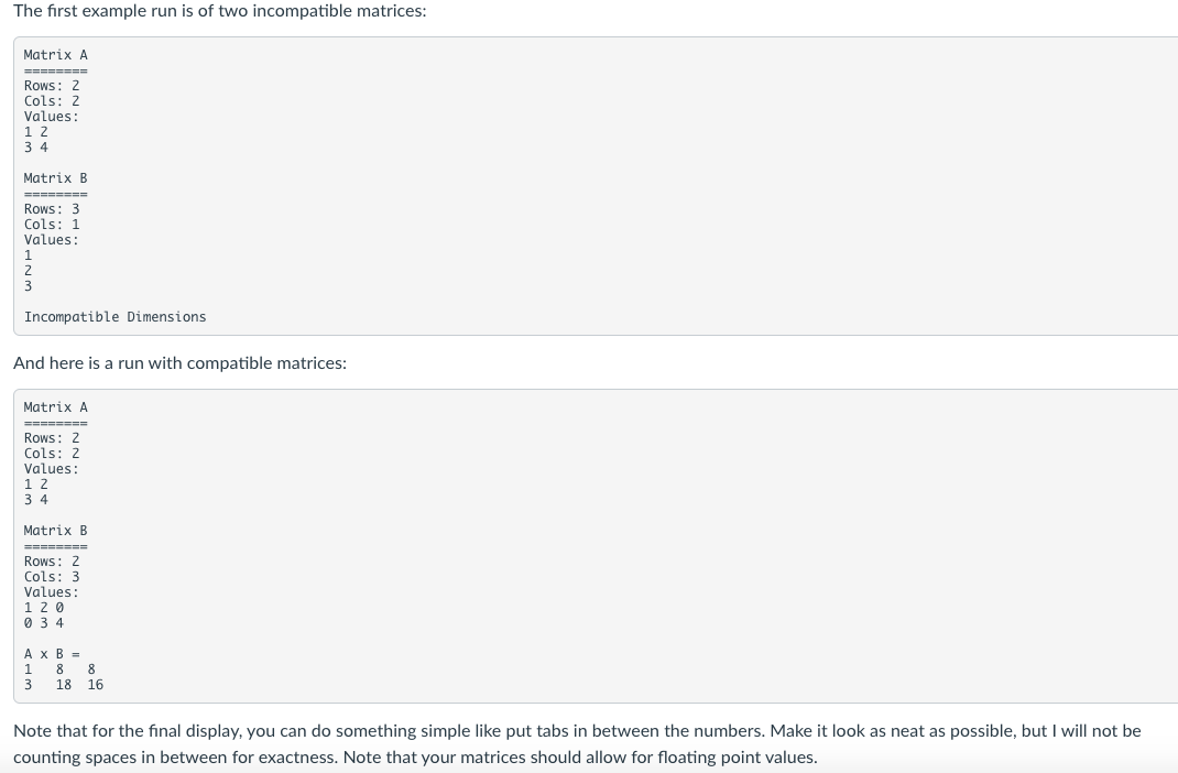 Solved Matrix Multiplication Matrices are two dimensional | Chegg.com