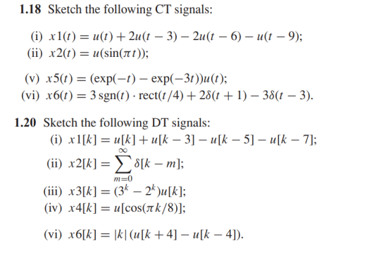 Solved 1.18 Sketch the following CT signals: (i) | Chegg.com