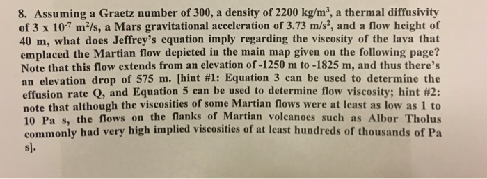 8. Assuming a Graetz number of 300, a density of 2200 | Chegg.com