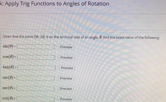 Solved k: Apply Trig Functions to Angles of Rotation Given | Chegg.com