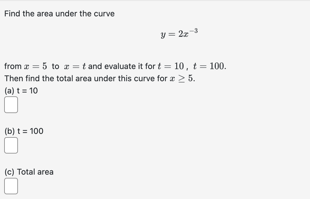 Solved Find the area under the curve y=2x−3 from x=5 to x=t | Chegg.com