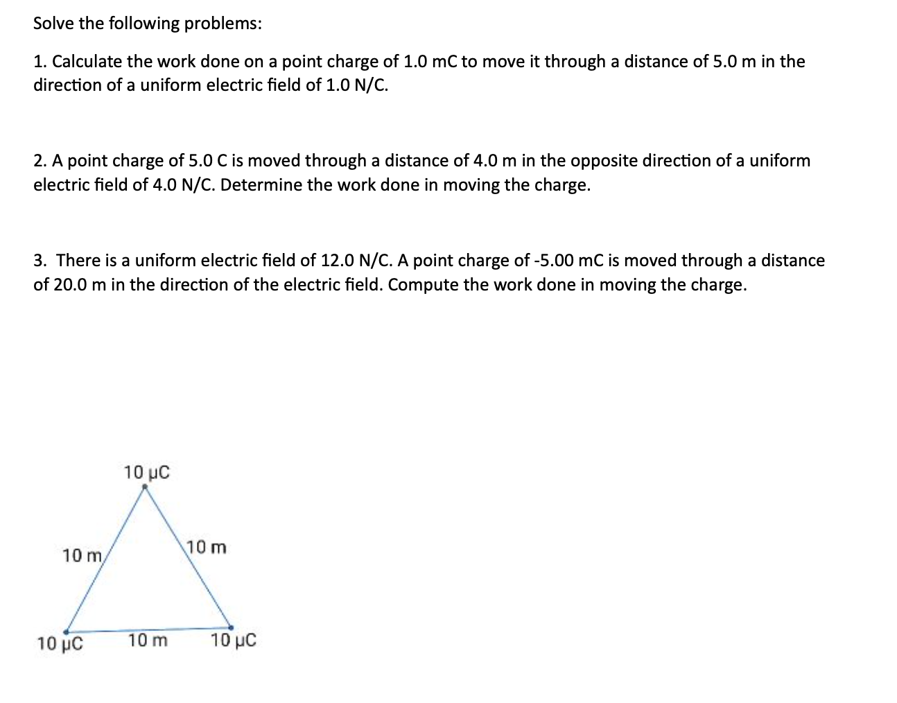 Solved 1. Calculate the work done on a point charge of 1.0mC | Chegg.com
