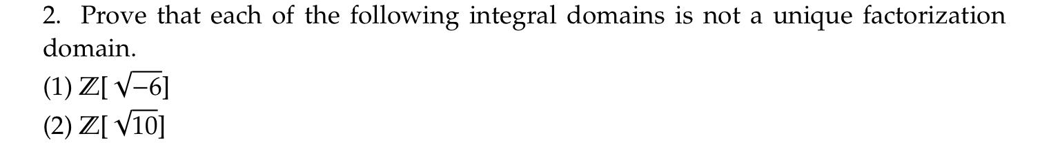 Solved 2. Prove that each of the following integral domains | Chegg.com