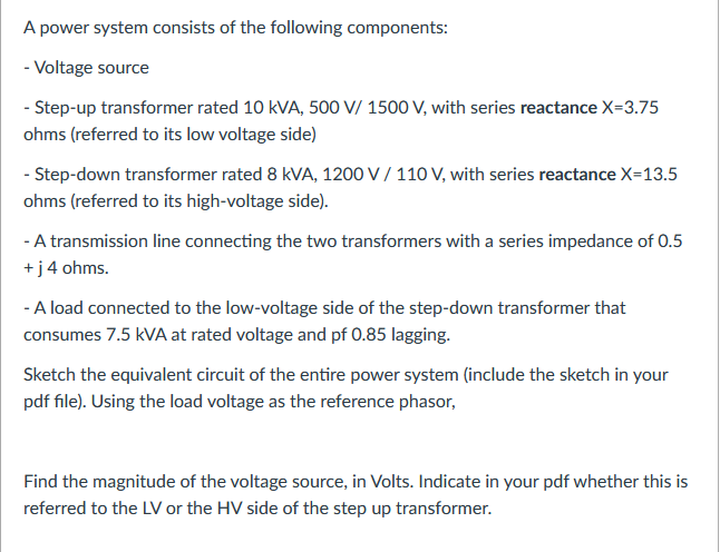 Solved A power system consists of the following components: | Chegg.com