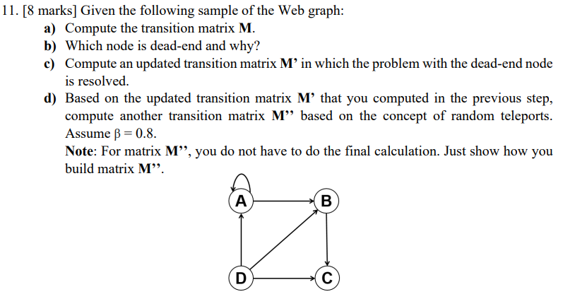 Solved 11. [8 marks] Given the following sample of the Web | Chegg.com