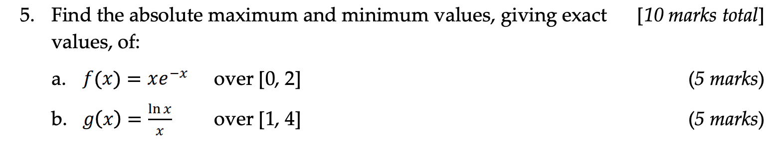 Solved 5. Find the absolute maximum and minimum values, | Chegg.com