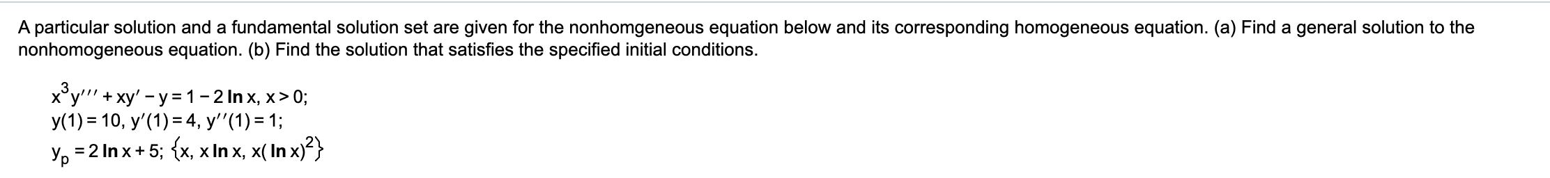 Solved A particular solution and a fundamental solution set | Chegg.com
