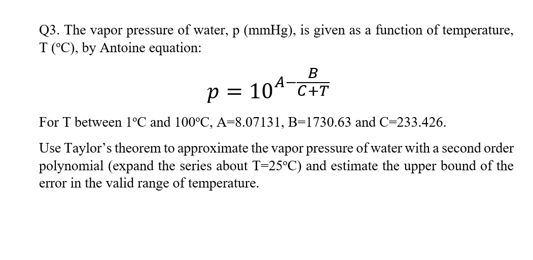 Solved Q3. The vapor pressure of water, p(mmHg), is given as | Chegg.com